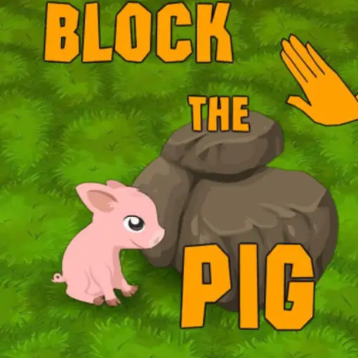 BLOCK THE PIG